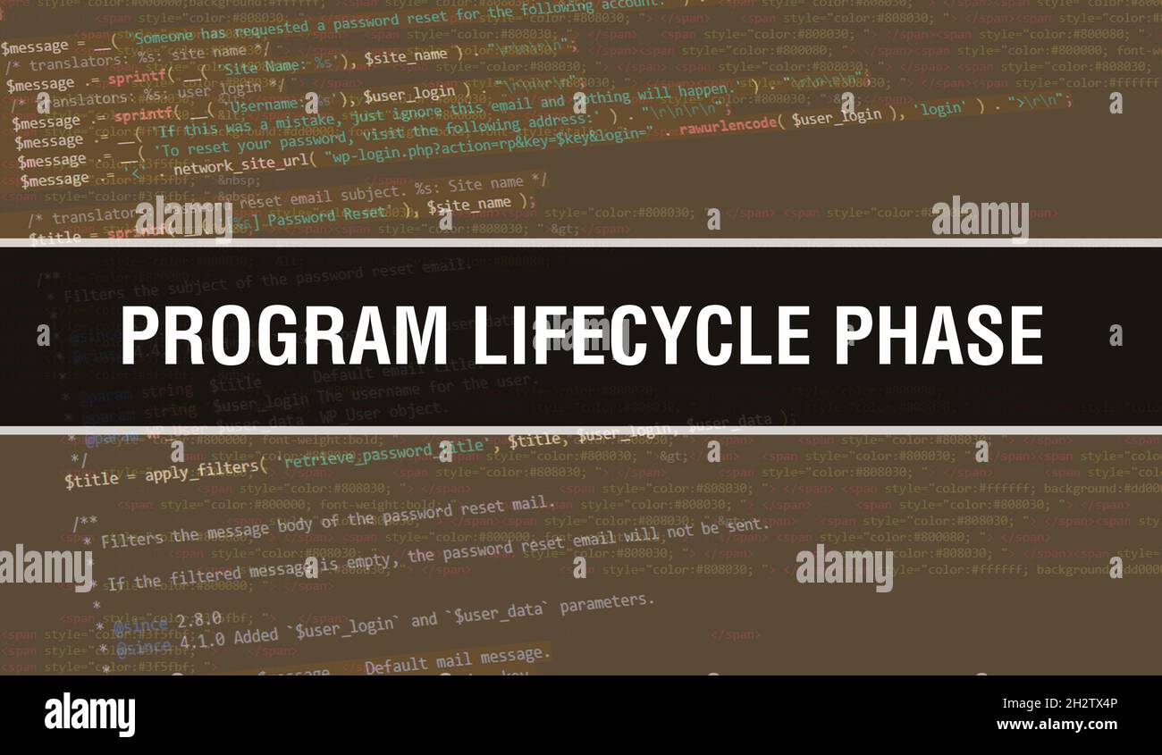 Program lifecycle phase text written on Programming code abstract ... Program lifecycle phase text written on Programming code abstract ...