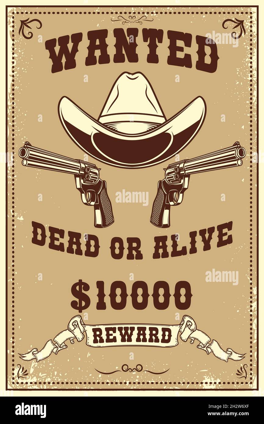 Wanted. Poster with cowboy revolvers and hat on grunge background ...