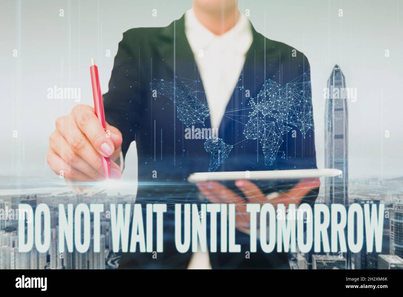 Hand writing sign Do Not Wait Until Tomorrow. Word Written on needed to ...