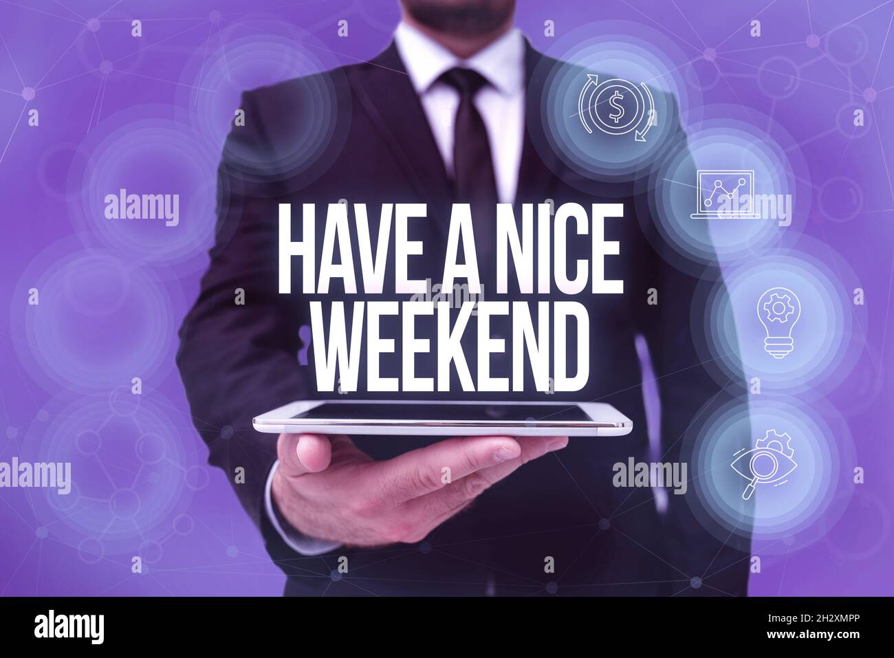 Text caption presenting Have A Nice Weekend. Conceptual photo wishing ...