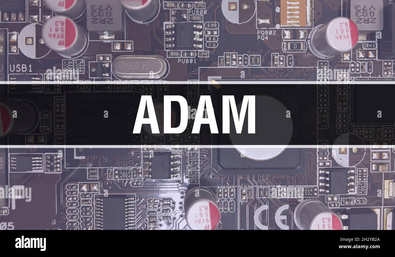 ADAM concept with Electronic Integrated Circuit on circuit board. ADAM ...