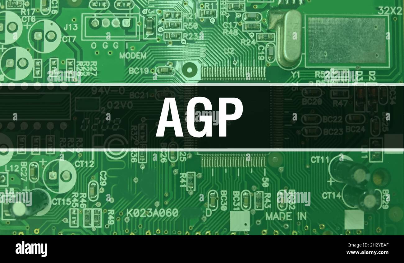 AGP concept with Computer motherboard. AGP text written on Technology ...