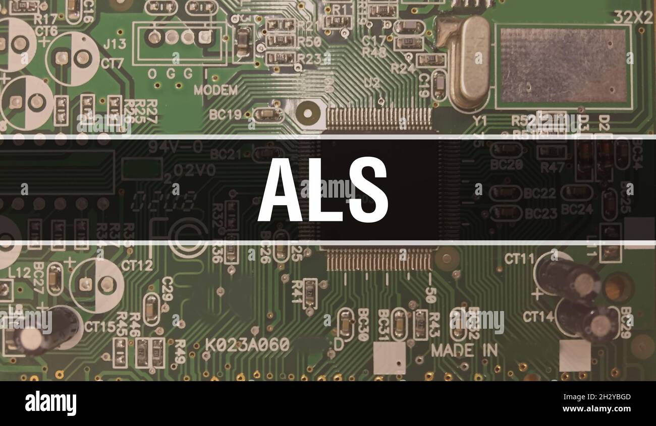 ALS concept with Computer motherboard. ALS text written on Technology ...