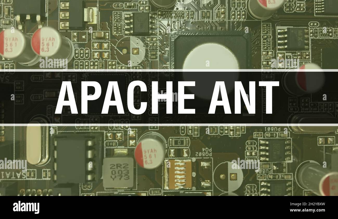 Apache Ant text written on Circuit Board Electronic abstract technology ...