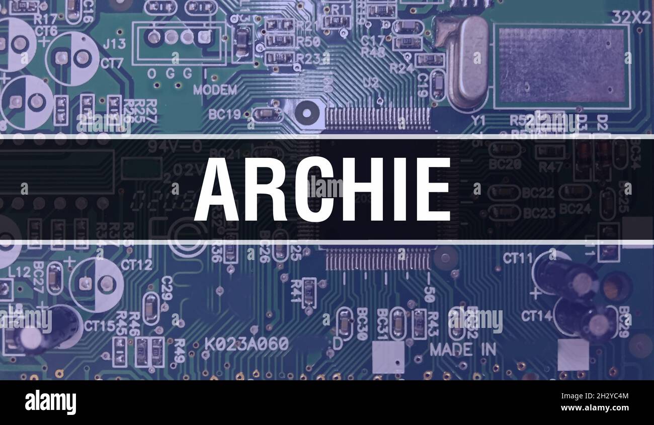 Archie concept with Computer motherboard. Archie text written on ...