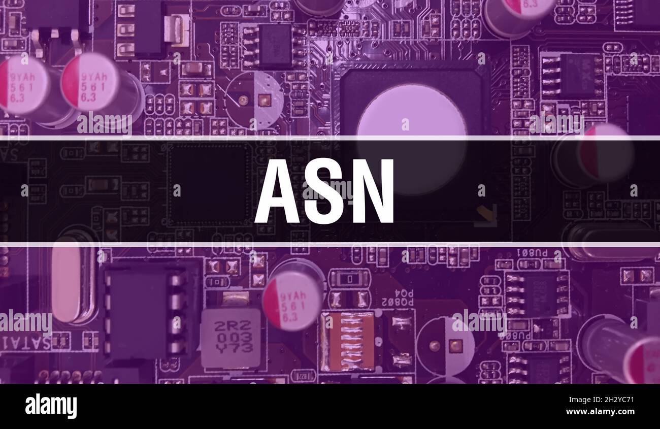 ASN text written on Circuit Board Electronic abstract technology ...