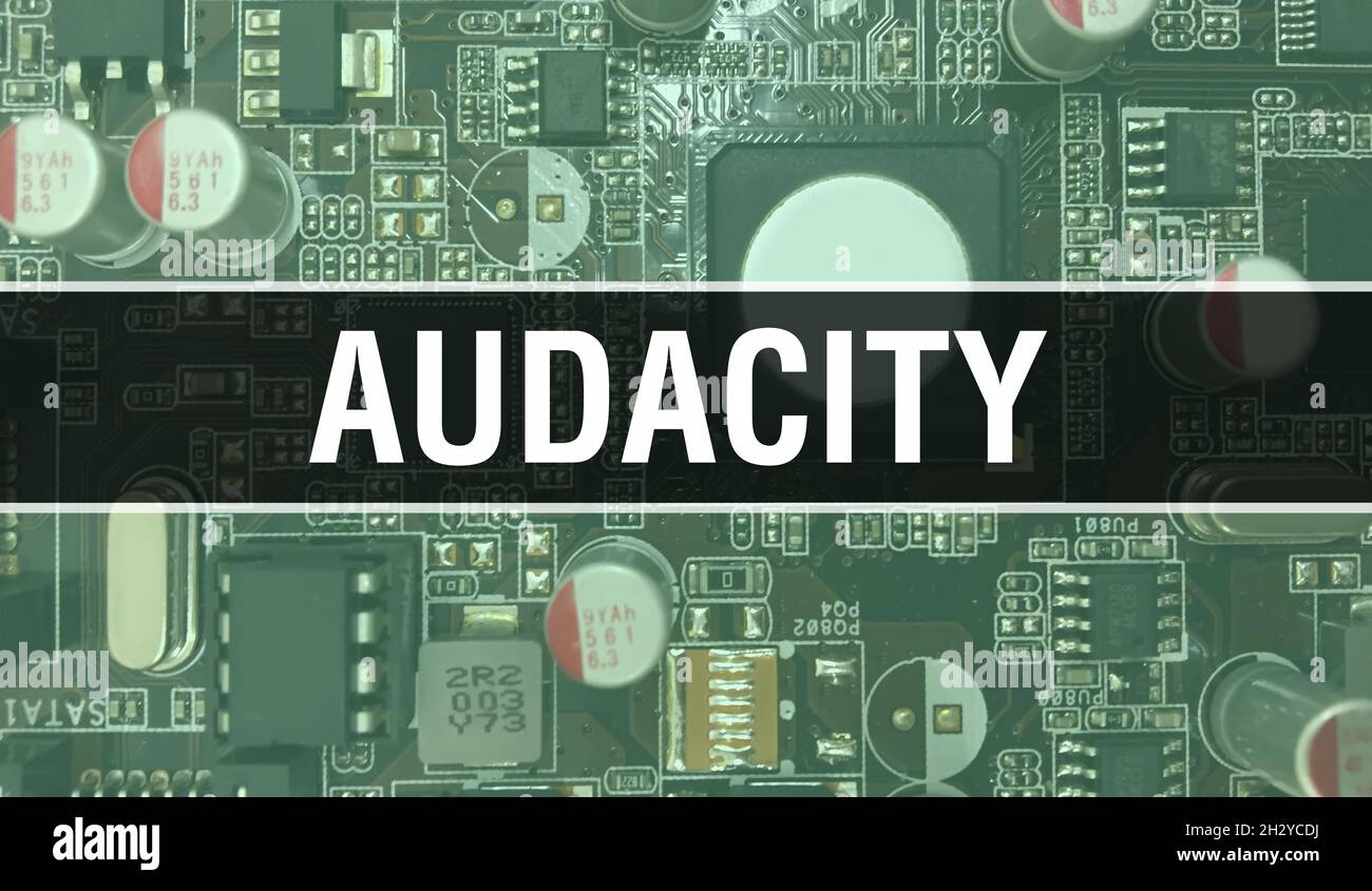Audacity text written on Circuit Board Electronic abstract technology ...