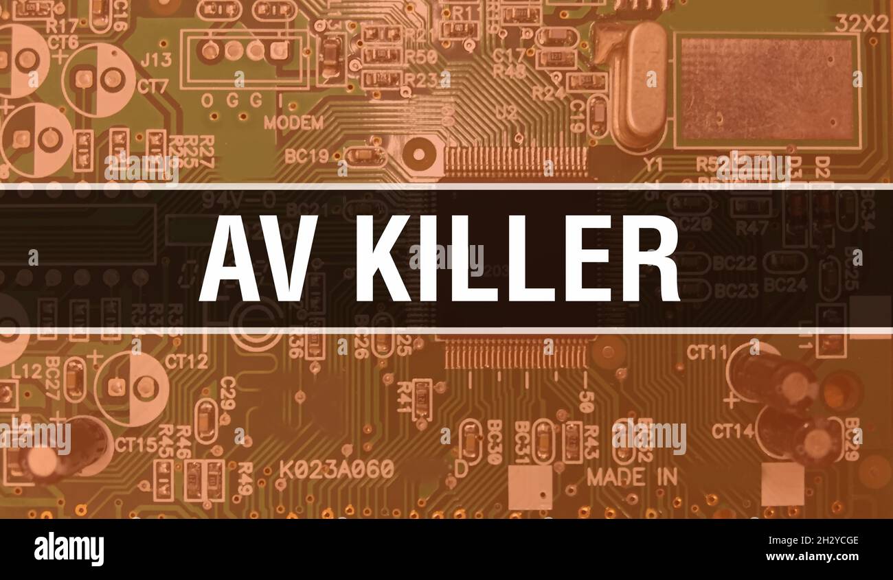 AV Killer concept with Computer motherboard. AV Killer text written on ...
