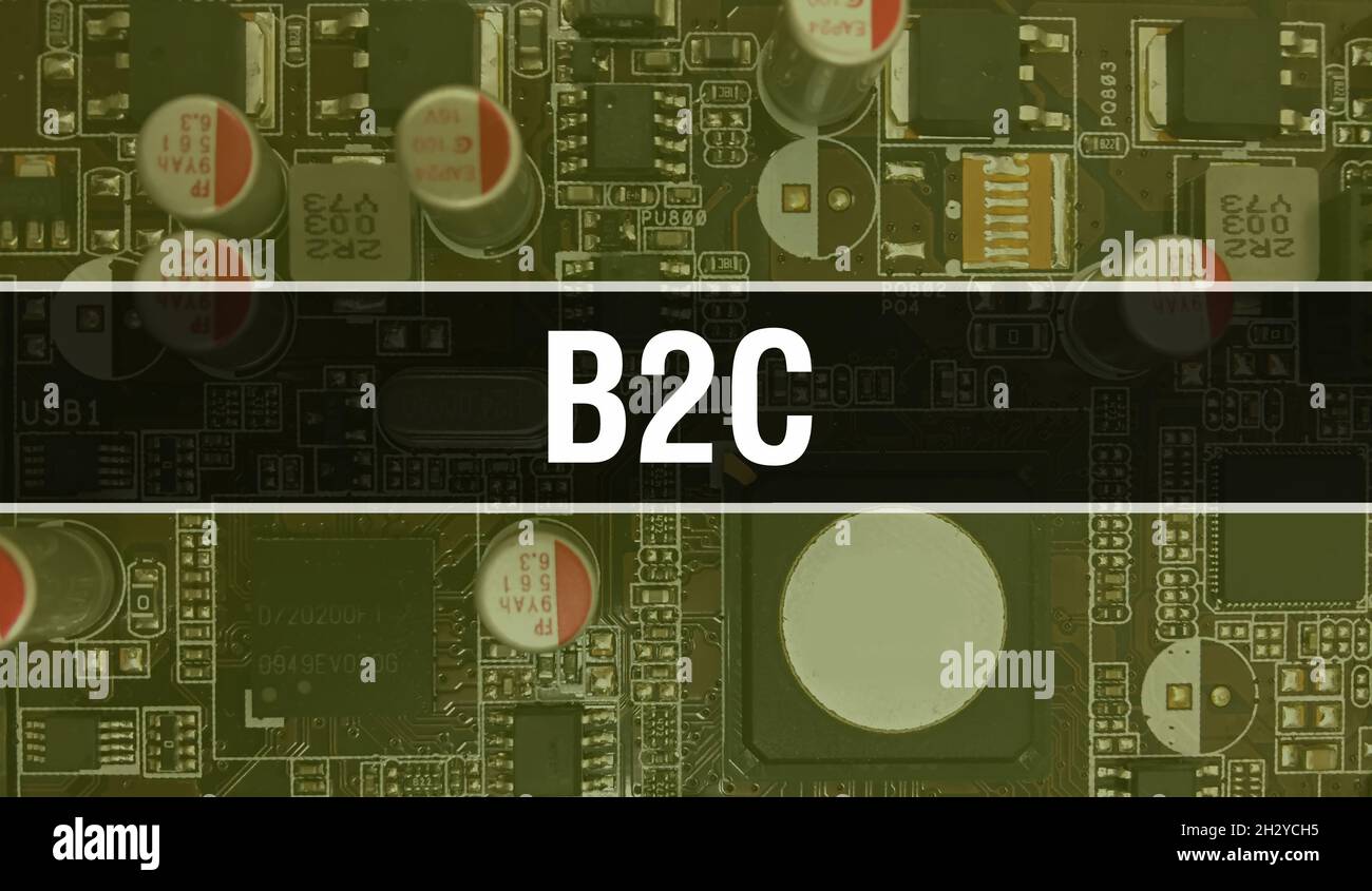 B2C with Technology Motherboard Digital. B2C and Computer Circuit Board ...