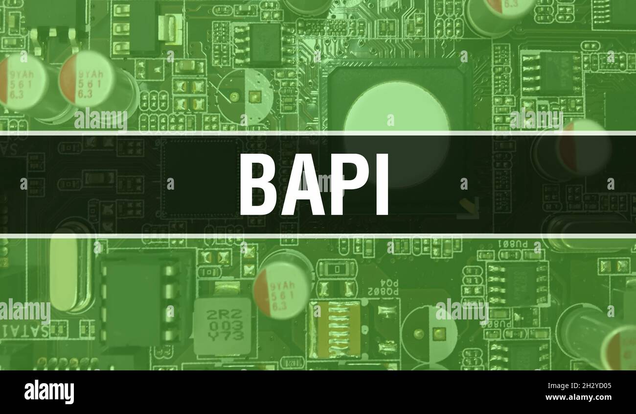 BAPI text written on Circuit Board Electronic abstract technology ...