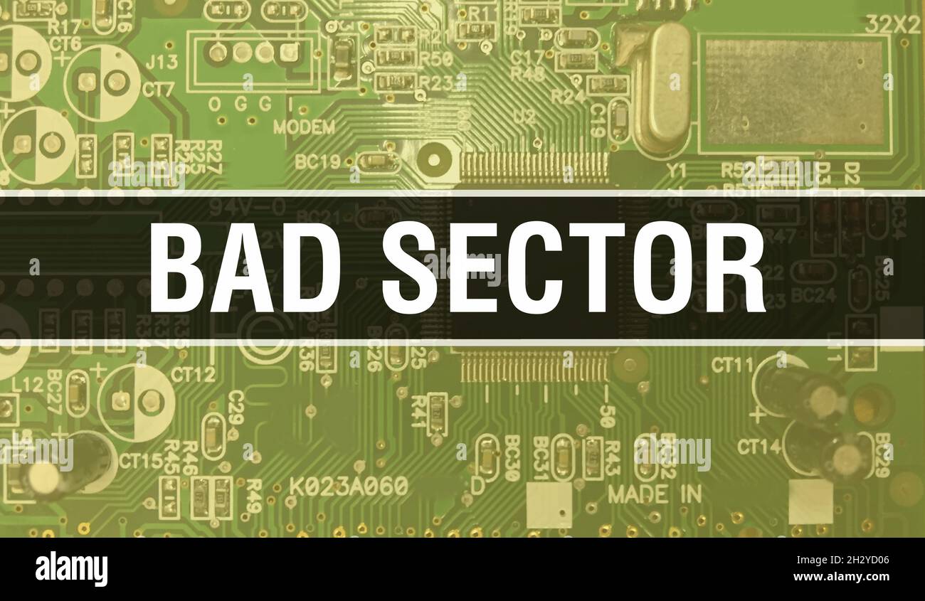 Bad Sector concept with Computer motherboard. Bad Sector text written ...