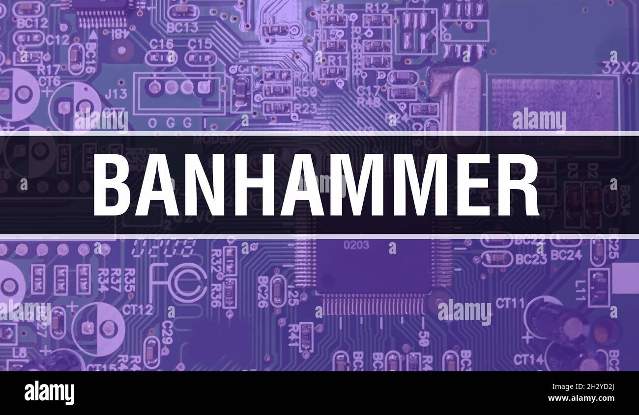 Banhammer with Electronic Computer Hardware technology background ...