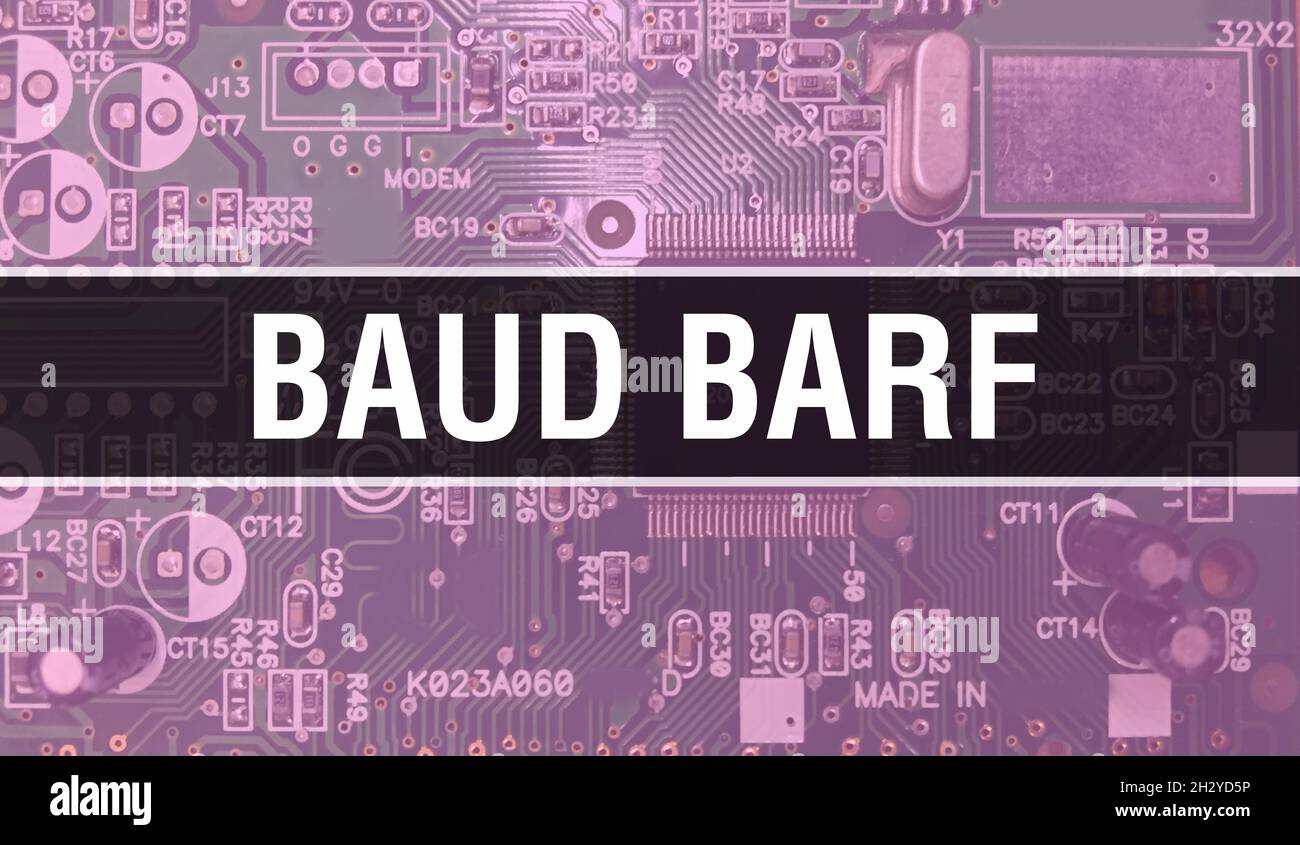 Baud Barf concept with Computer motherboard. Baud Barf text written on ...