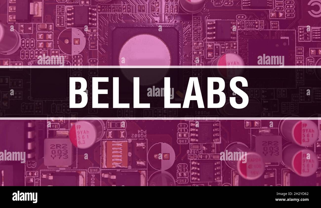 Bell Labs concept with Computer motherboard. Bell Labs text written on ... Bell Labs concept with Computer motherboard. Bell Labs text written on ...