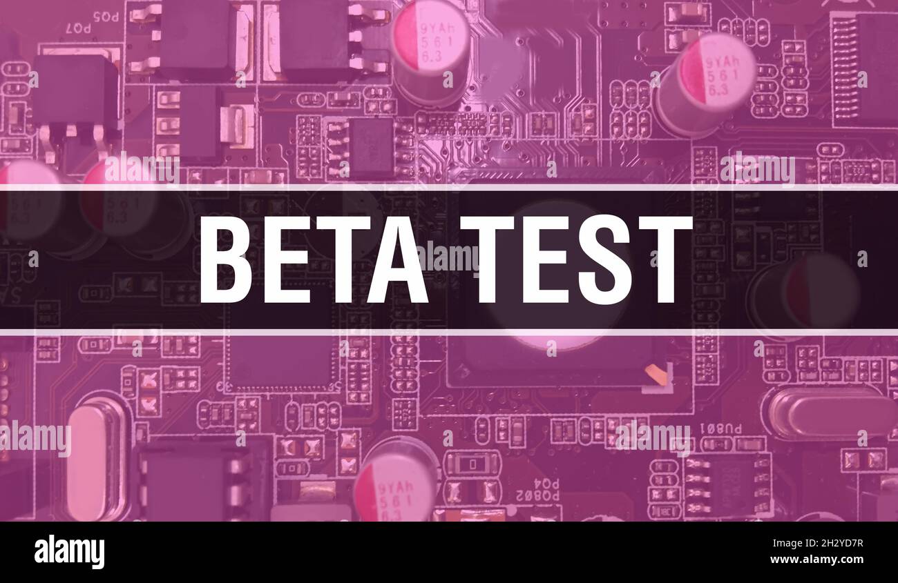 Beta Test with Technology Motherboard Digital. Beta Test and Computer ...