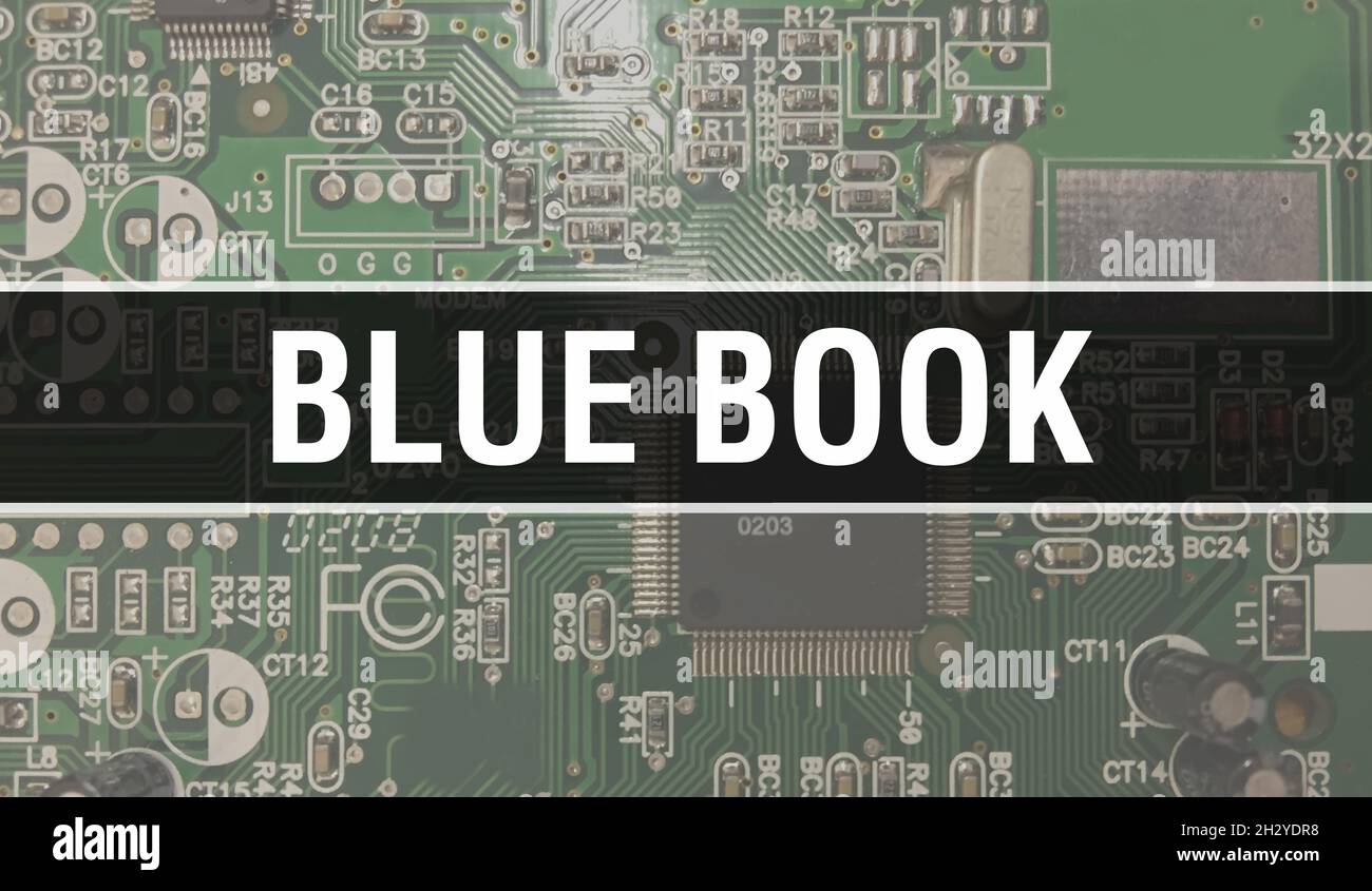 Blue Book text written on Circuit Board Electronic abstract technology ...