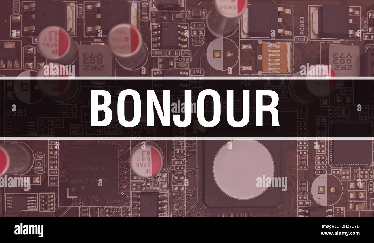 Bonjour concept illustration using Computer Chip in Circuit Board ...