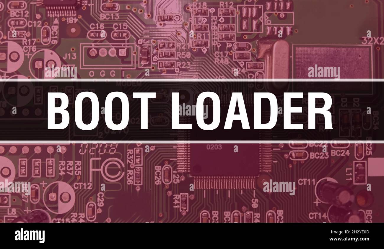 Boot Loader text written on Circuit Board Electronic abstract ...