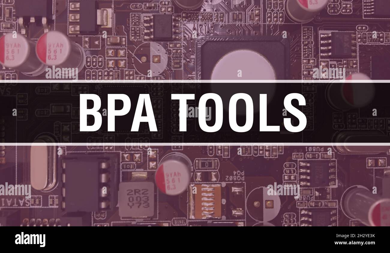 BPA Tools text written on Circuit Board Electronic abstract technology ...