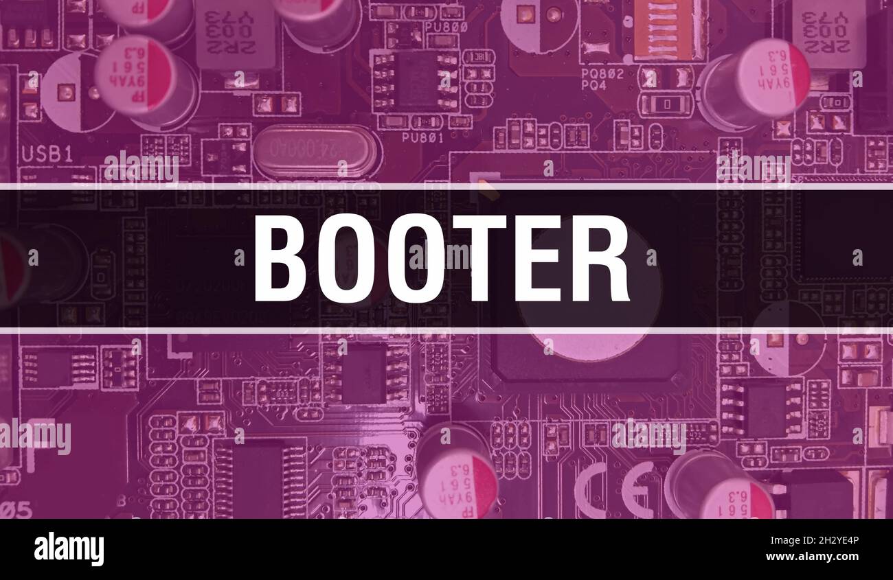 Booter concept with Computer motherboard. Booter text written on ...