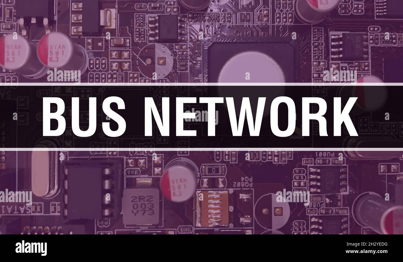 Bus Network text written on Circuit Board Electronic abstract ...