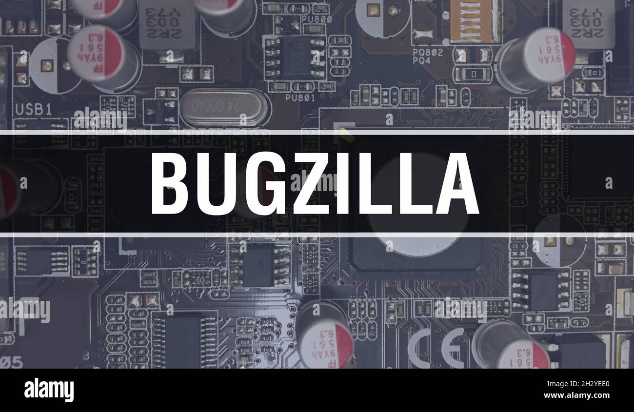 Bugzilla concept with Electronic Integrated Circuit on circuit board. Bugzilla with Computer ...