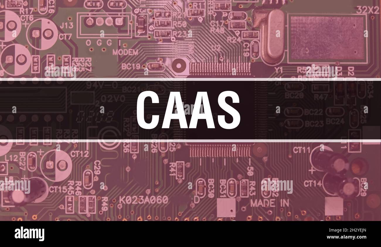 CaaS concept with Computer motherboard. CaaS text written on Technology ...