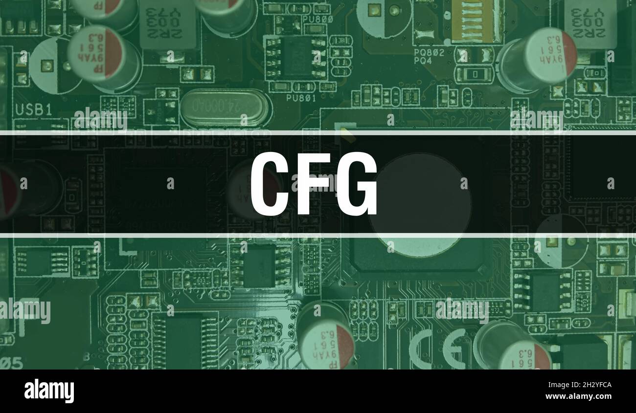 CFG concept with Electronic Integrated Circuit on circuit board. CFG ...