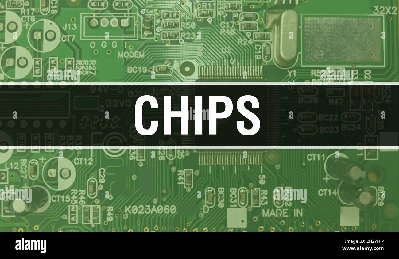 CHIPS concept with Computer motherboard. CHIPS text written on ...