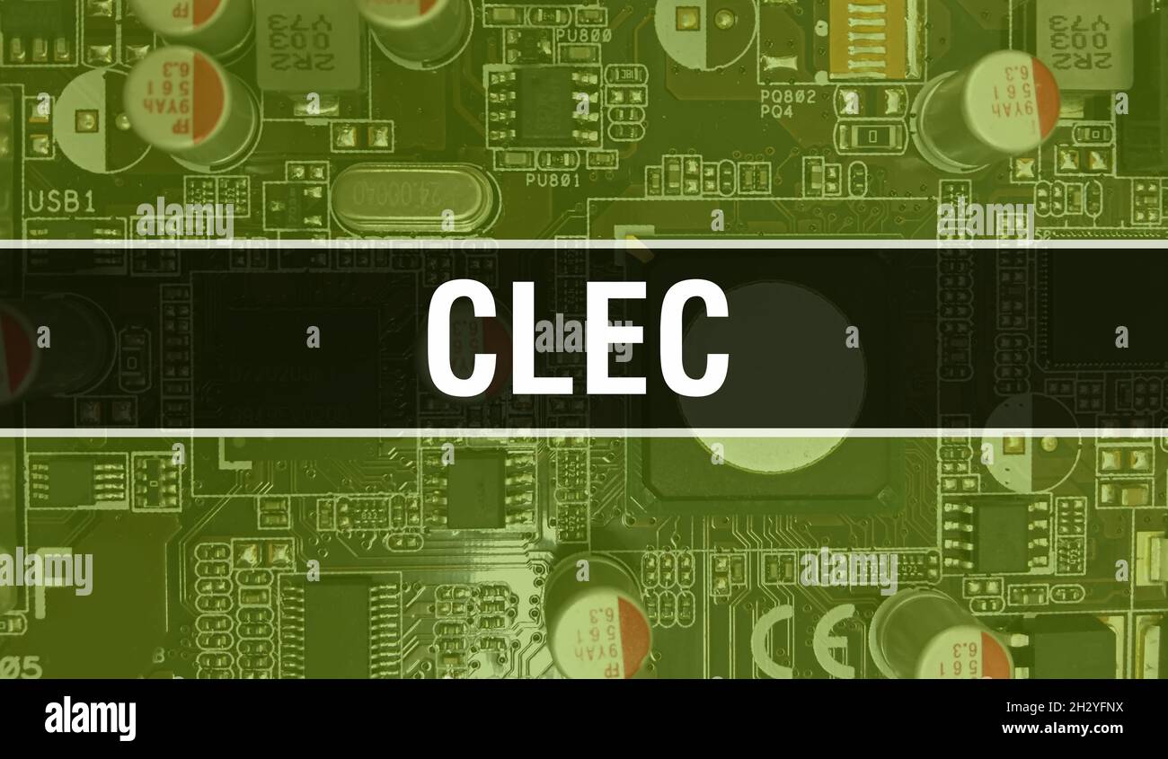 CLEC concept with Electronic Integrated Circuit on circuit board. CLEC ...