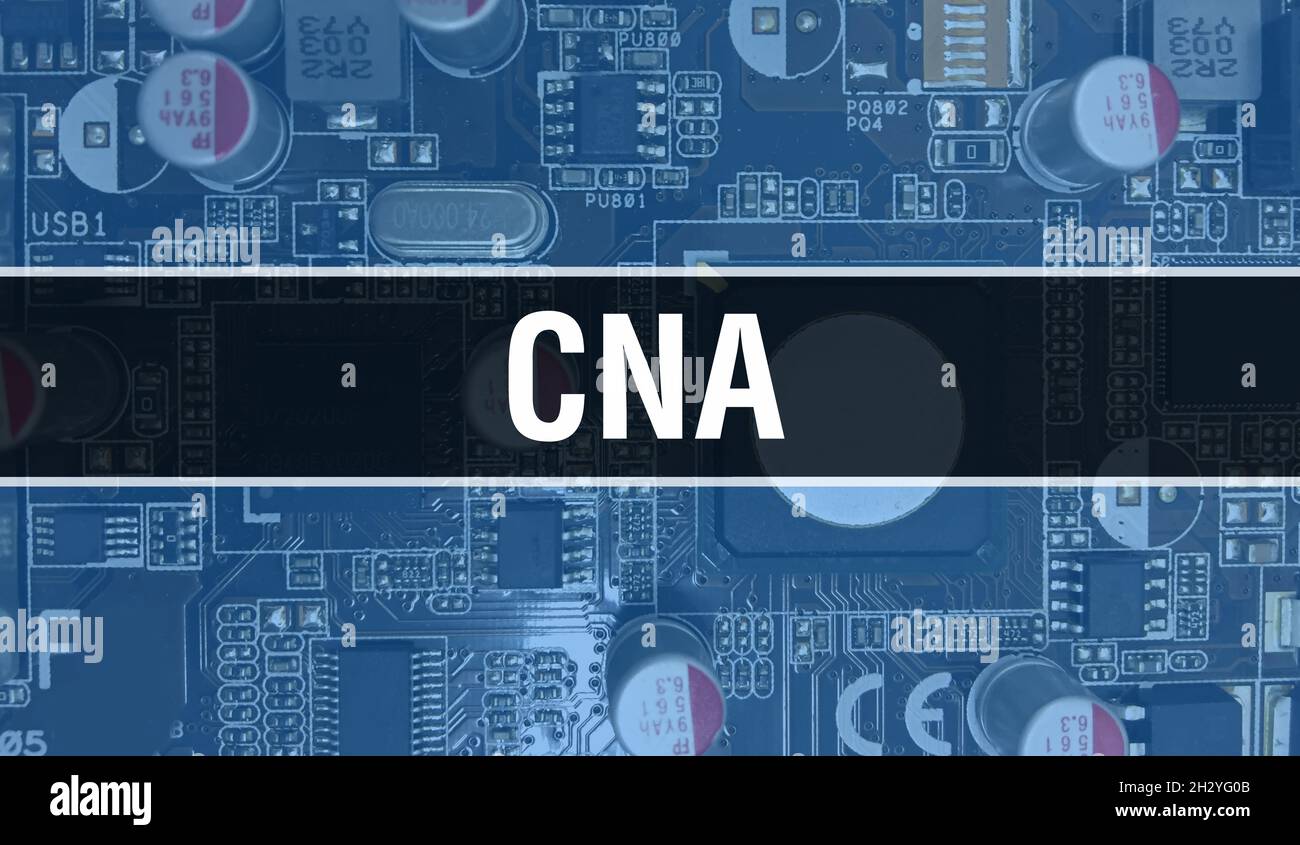 CNA concept with Electronic Integrated Circuit on circuit board. CNA ...