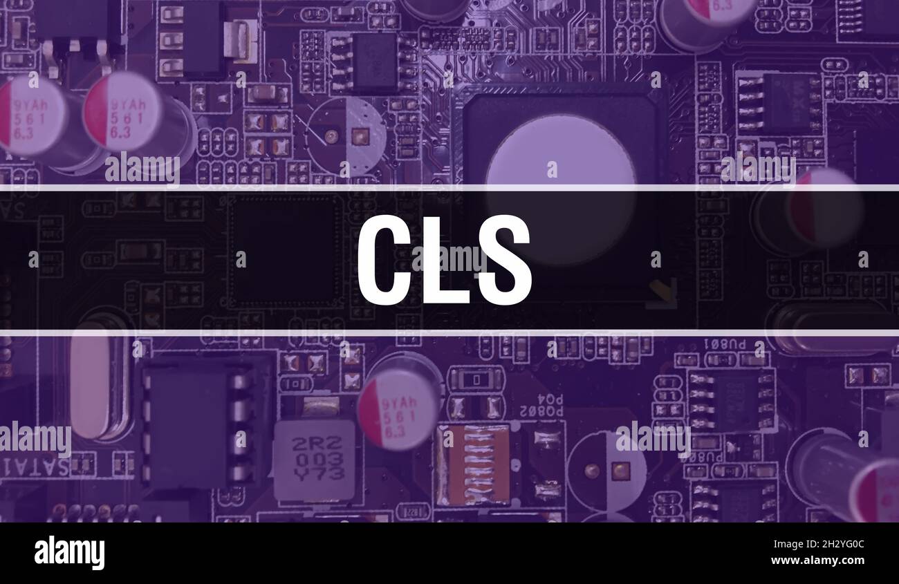 CLS text written on Circuit Board Electronic abstract technology ...