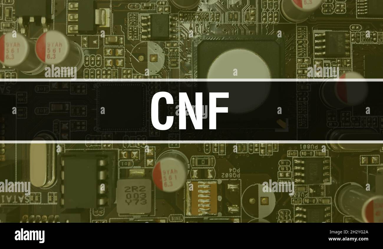 CNF text written on Circuit Board Electronic abstract technology ...