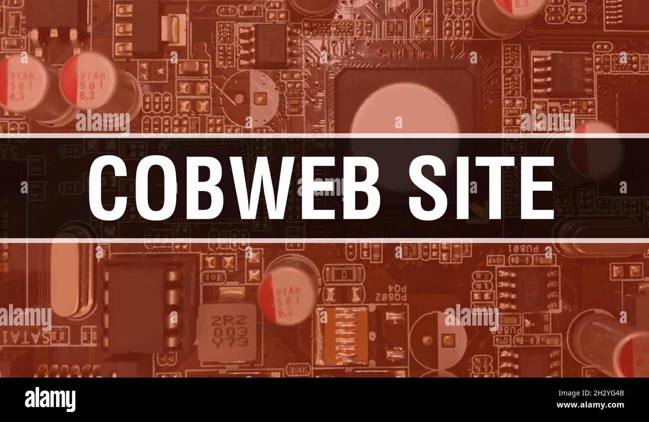 Cobweb Site text written on Circuit Board Electronic abstract ...