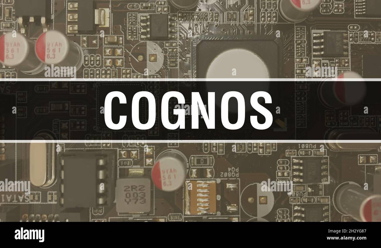 Cognos text written on Circuit Board Electronic abstract technology ... Cognos text written on Circuit Board Electronic abstract technology ...
