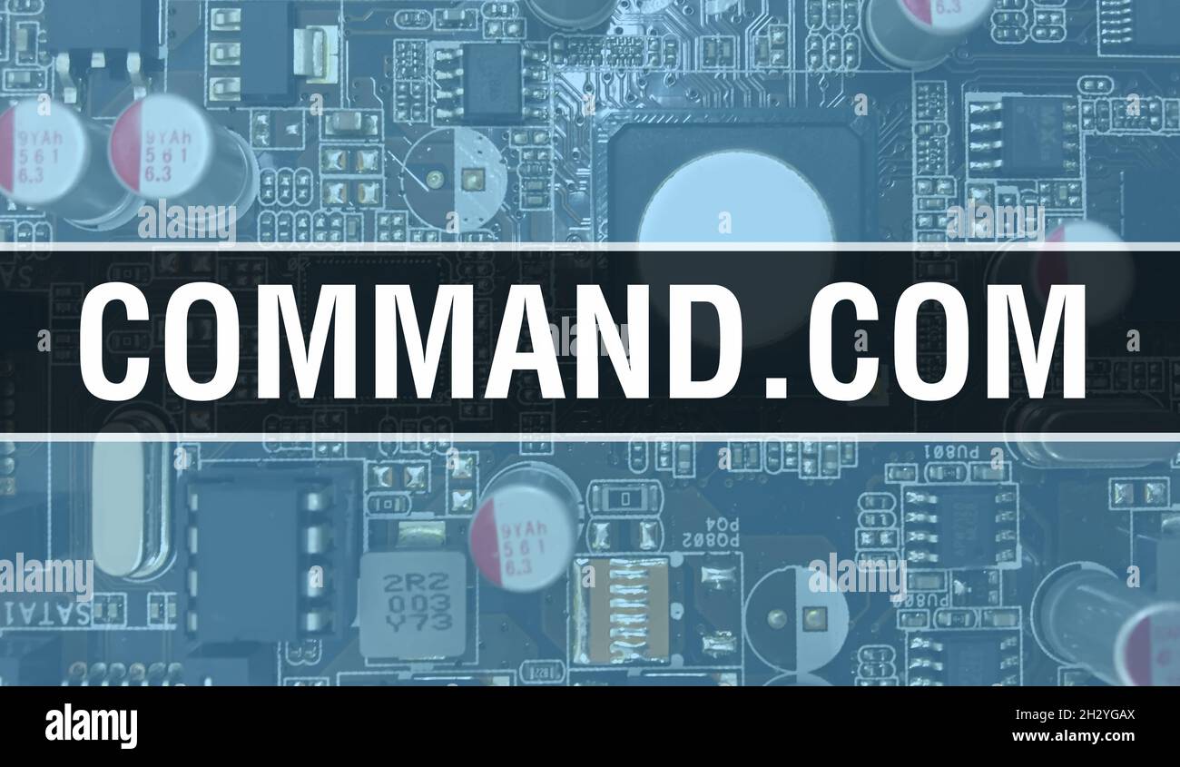 COMMAND.COM text written on Circuit Board Electronic abstract ...