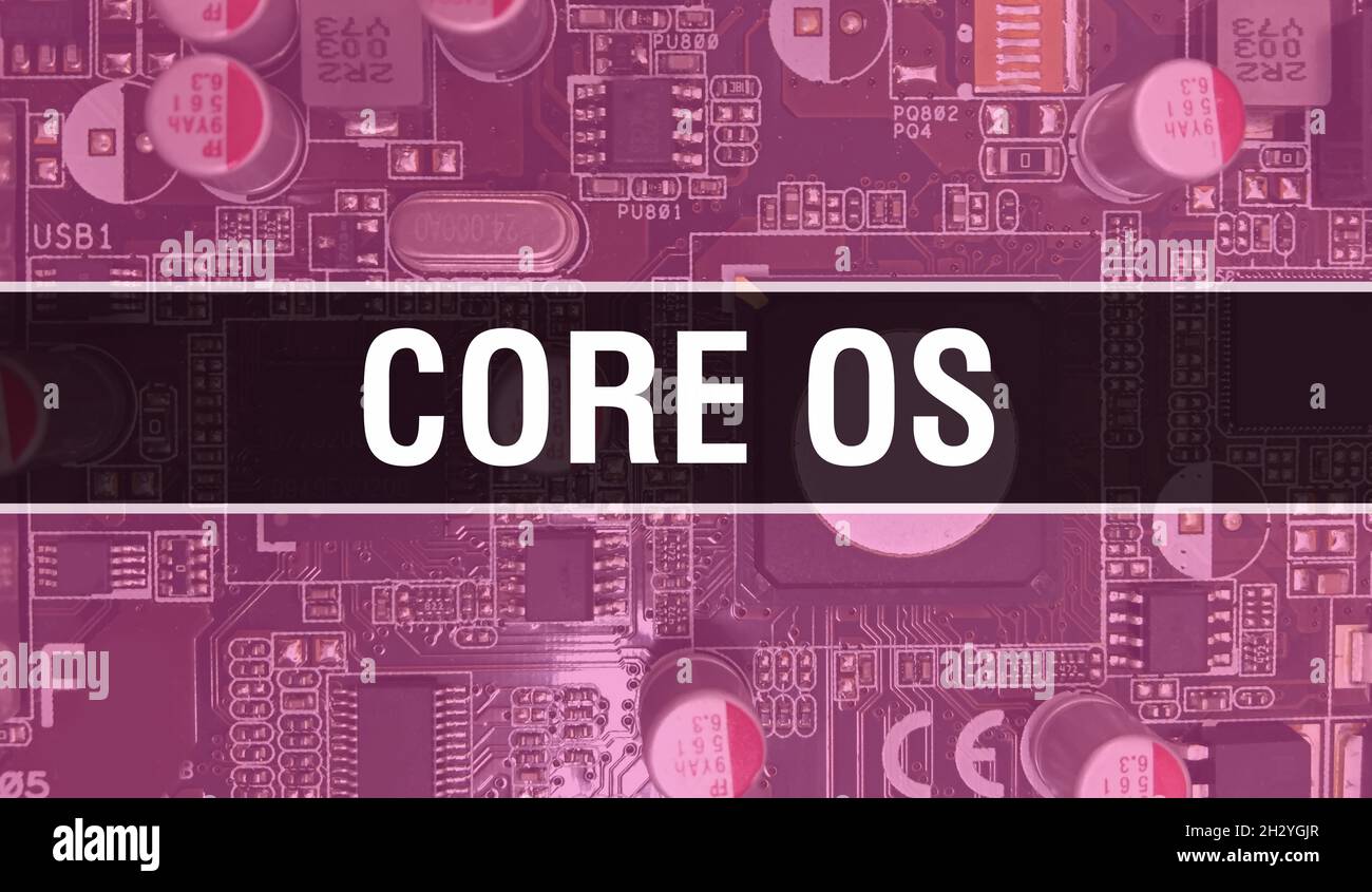 Core OS concept with Electronic Integrated Circuit on circuit board ...