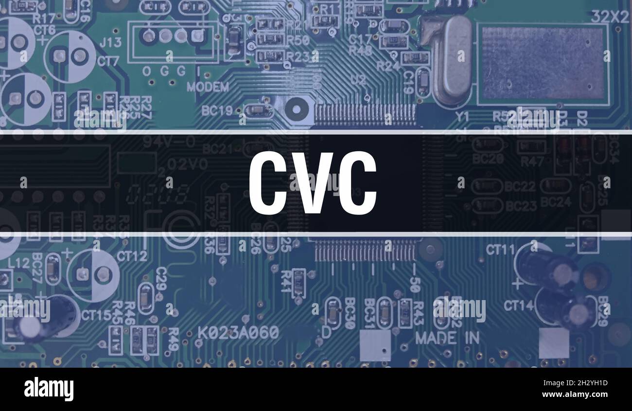 CVC concept with Computer motherboard. CVC text written on Technology ...