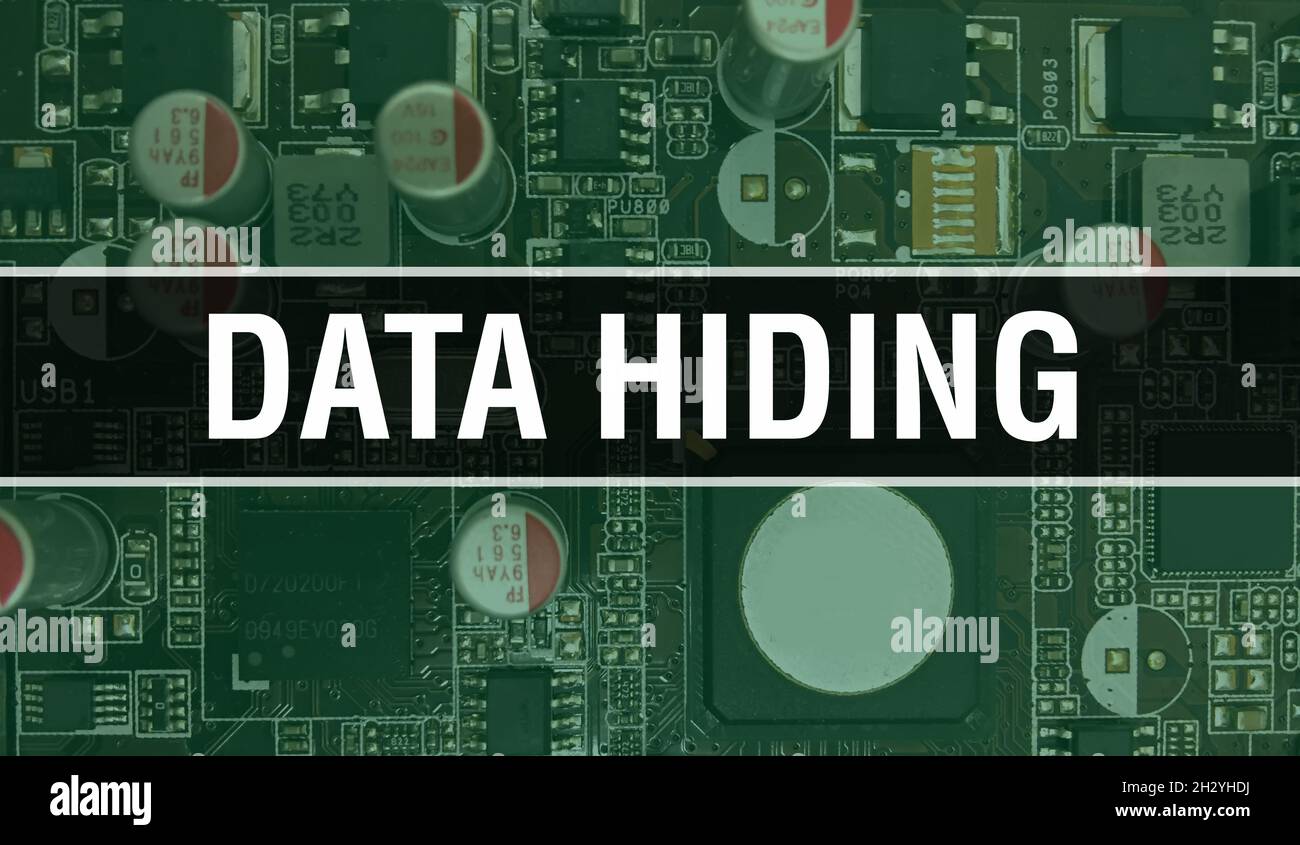 Data Hiding with Technology Motherboard Digital. Data Hiding and ...