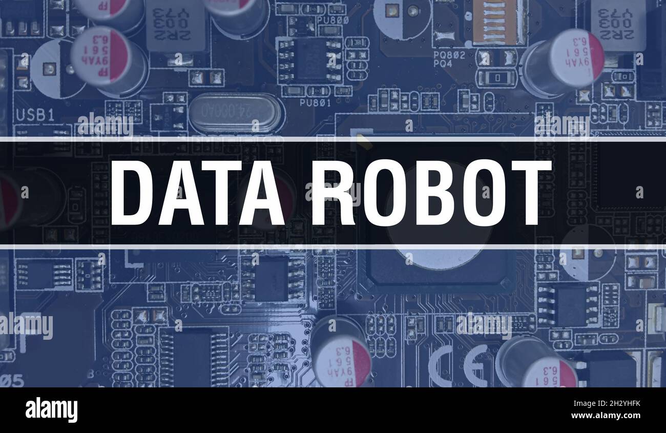 Data Robot concept with Electronic Integrated Circuit on circuit board ...