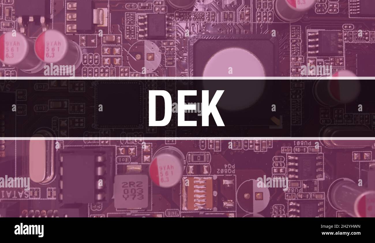 DEK text written on Circuit Board Electronic abstract technology ...