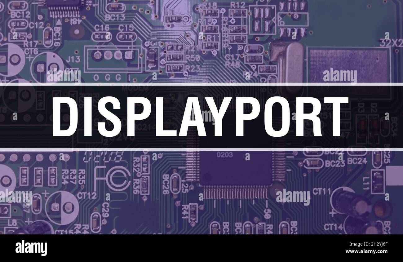 DisplayPort with Electronic Computer Hardware technology background ...