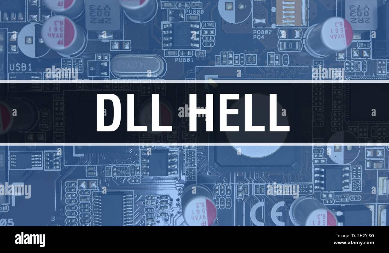Dll Hell Concept With Electronic Integrated Circuit On Circuit Board Dll Hell With Computer