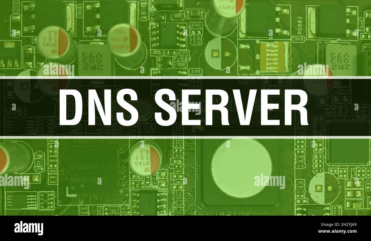DNS Server with Technology Motherboard Digital. DNS Server and Computer ...
