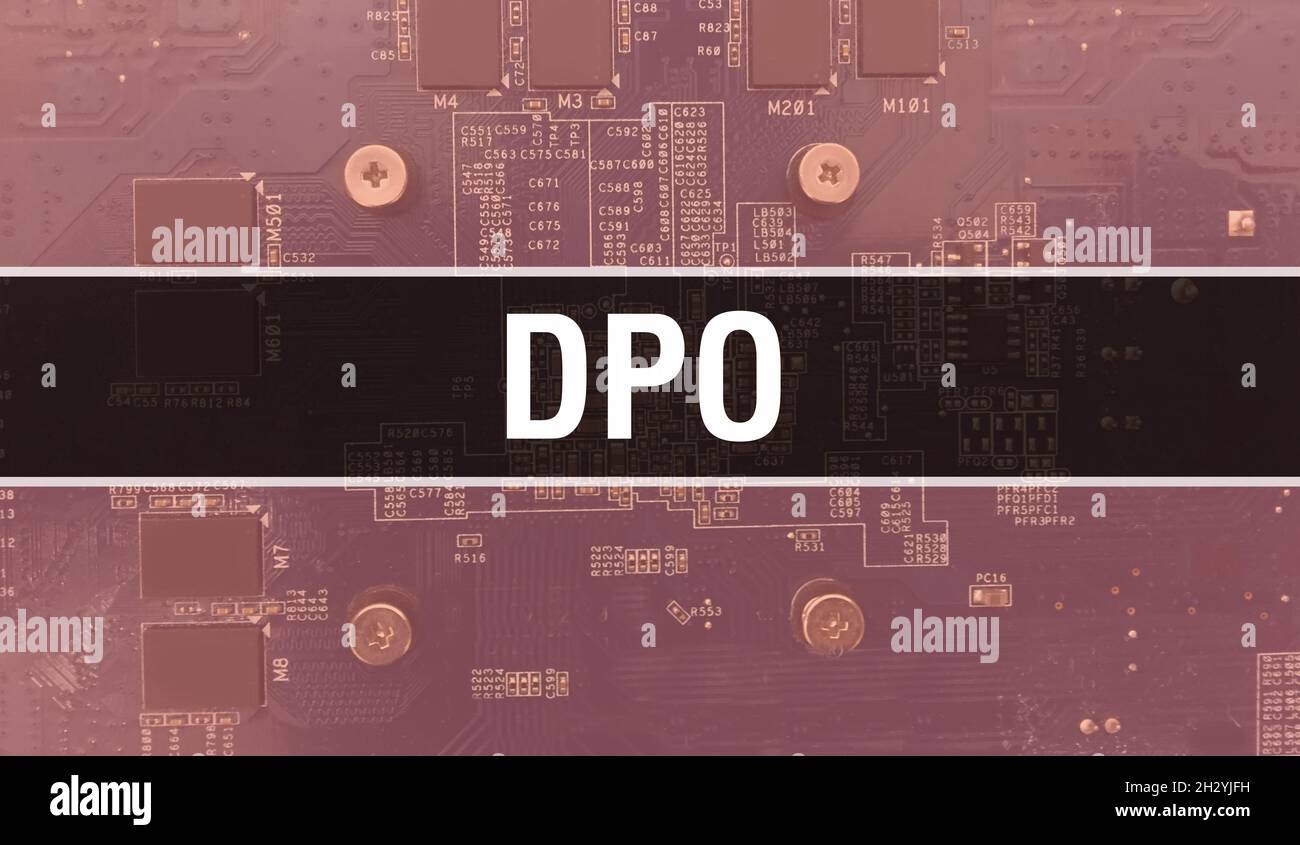 DPO concept with Computer motherboard. DPO text written on Technology Motherboard Digital ...