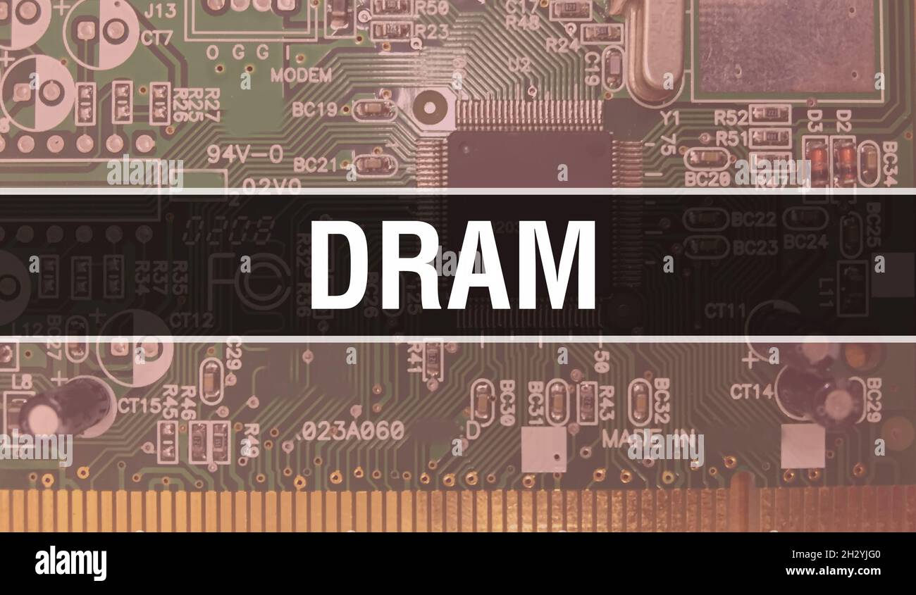 DRAM text written on Circuit Board Electronic abstract technology ...