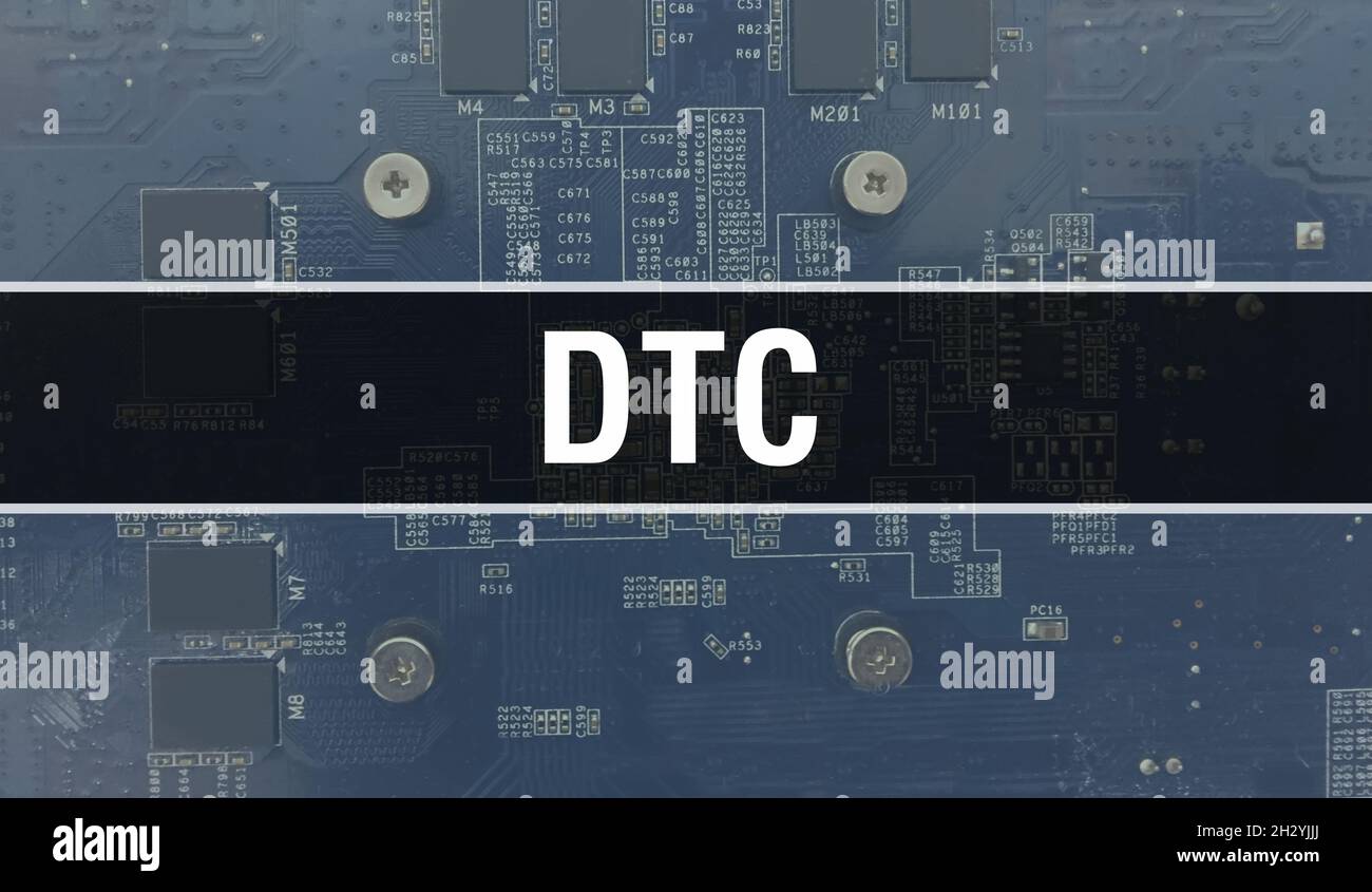 DTC concept with Computer motherboard. DTC text written on Technology ...