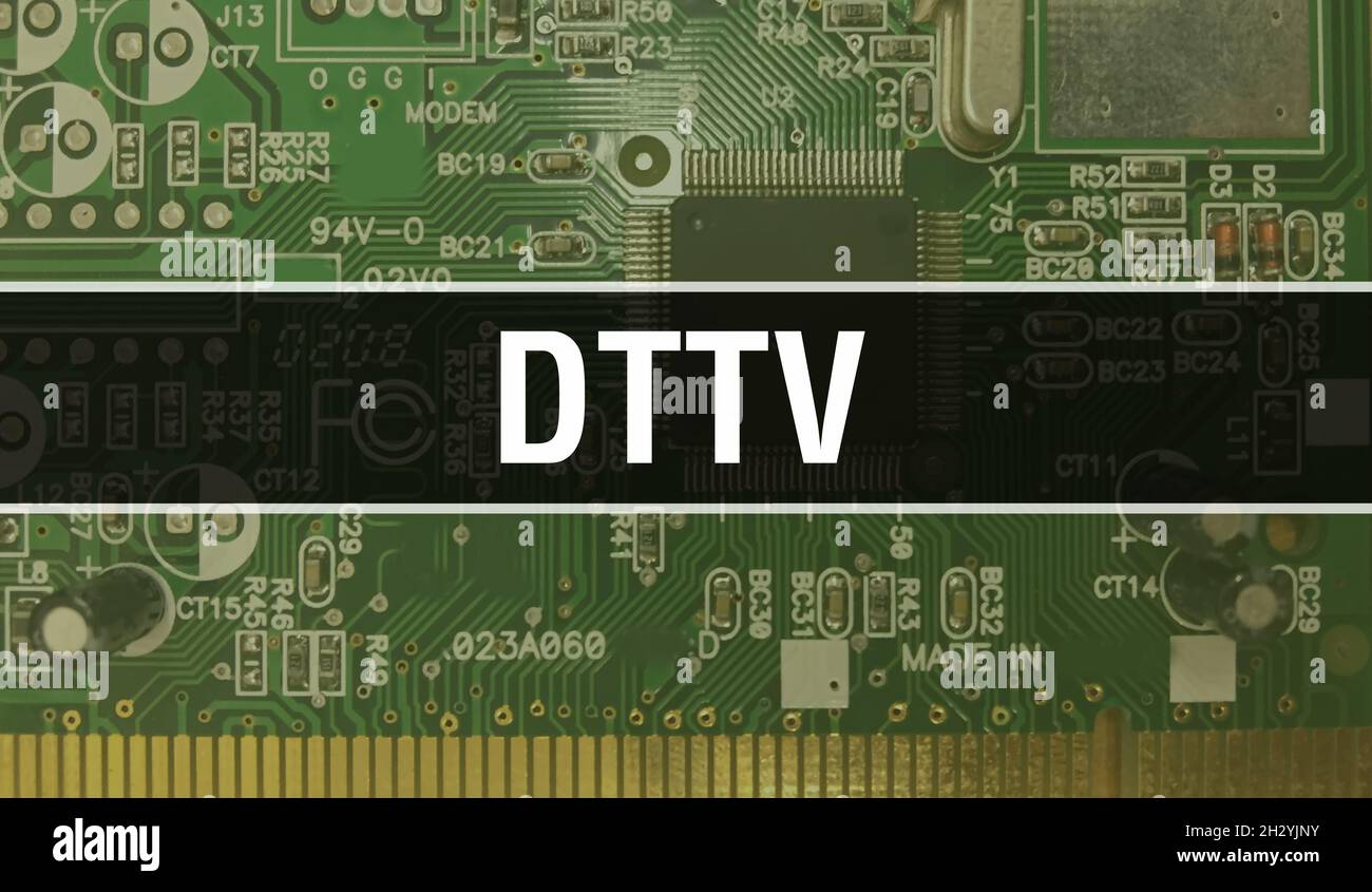 DTTV text written on Circuit Board Electronic abstract technology ...