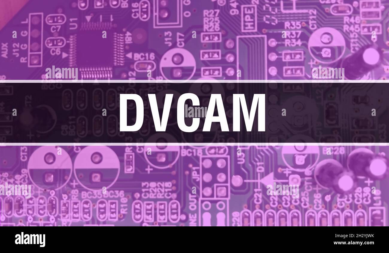 DVCAM text written on Circuit Board Electronic abstract technology ...
