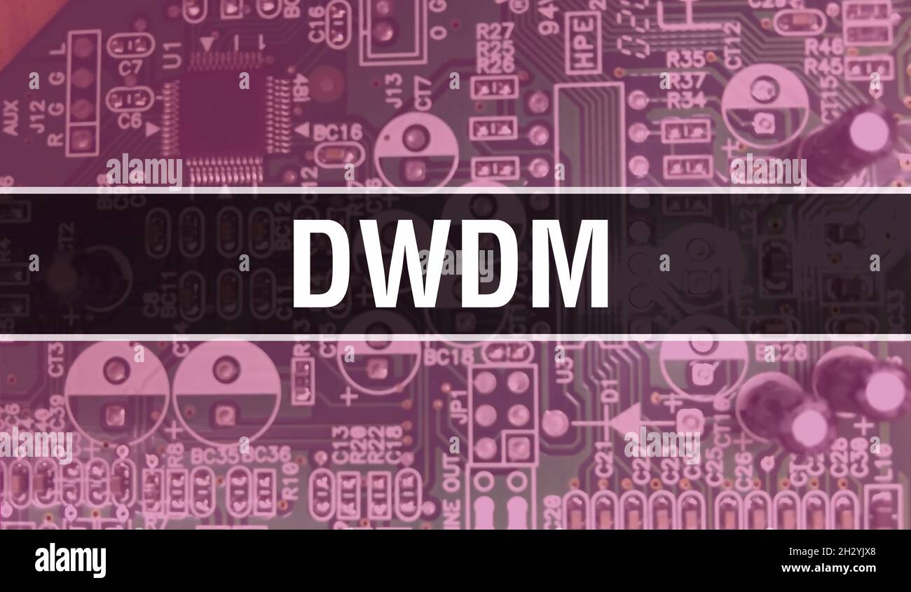 DWDM text written on Circuit Board Electronic abstract technology ...